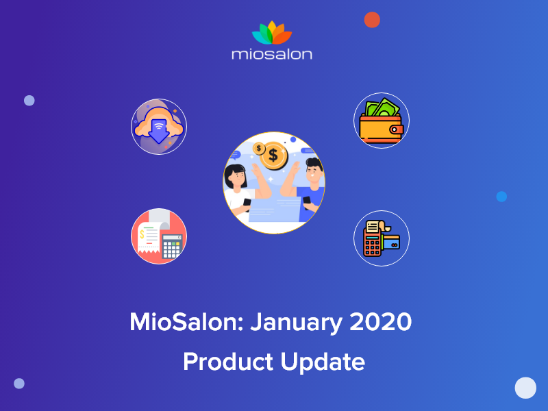 Product Update - Miosalon Blog | Get better at your Salon Business