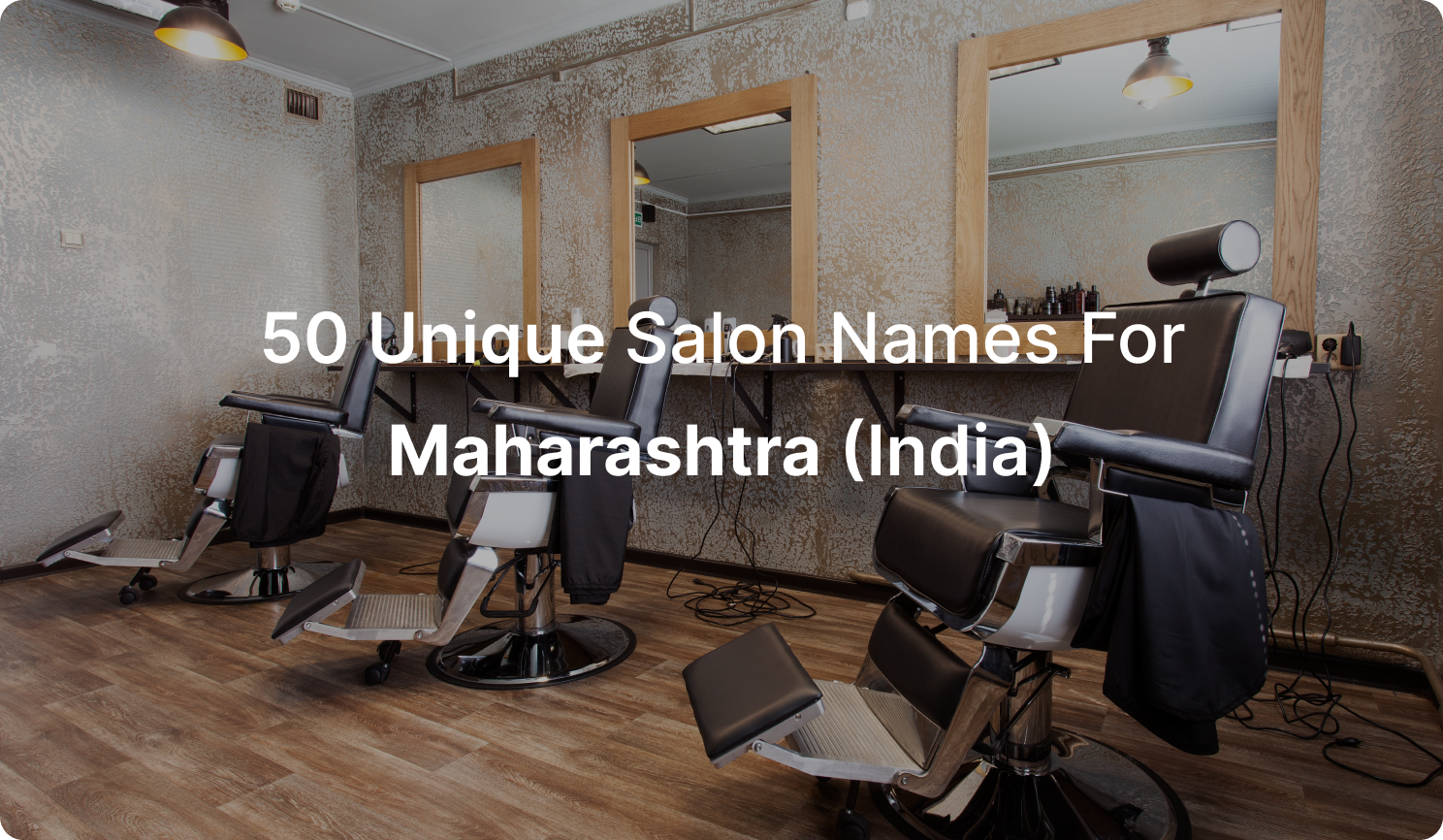 50 unique salon names for Maharashtra (India)